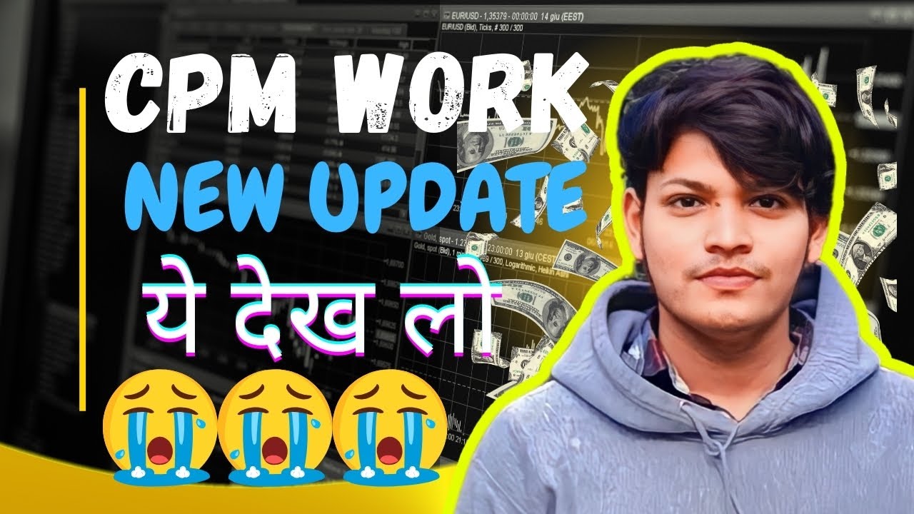 CPM WORK NEW UPDATE -CPM WORK -ACCORDING YT - YouTube