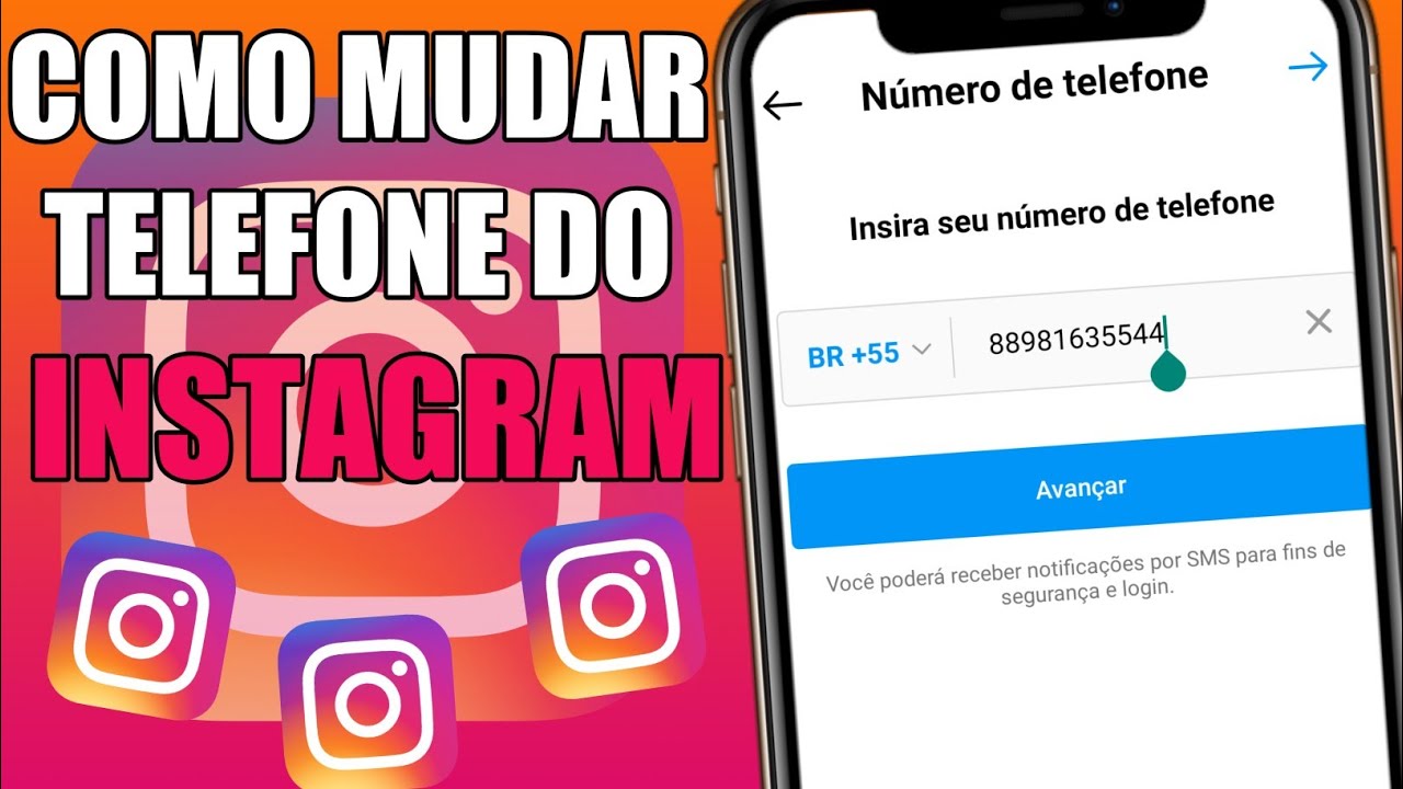 COMO MUDAR NÚMERO DE TELEFONE DO INSTAGRAM / COMO ALTERAR O NÚMERO DE ...