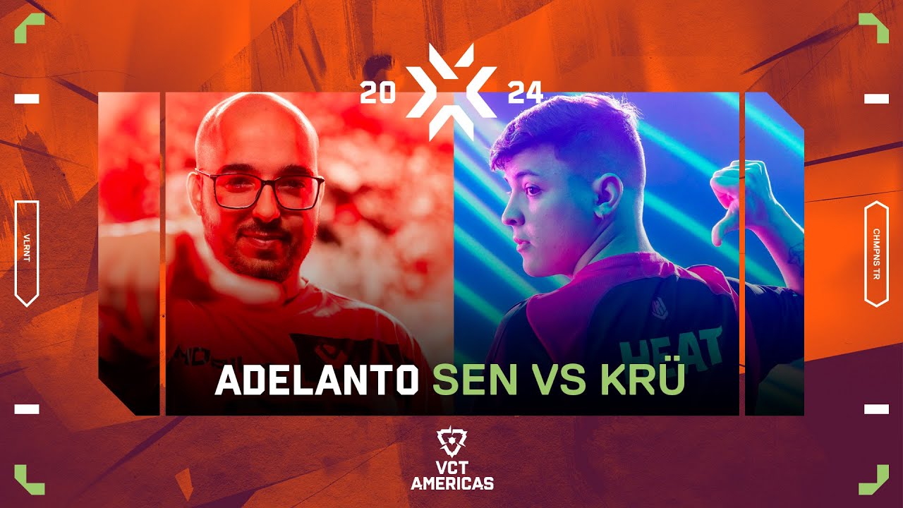 Adelanto: SEN vs KRÜ | #VCTAmericas Stage 2 | Esports | VALORANT - YouTube