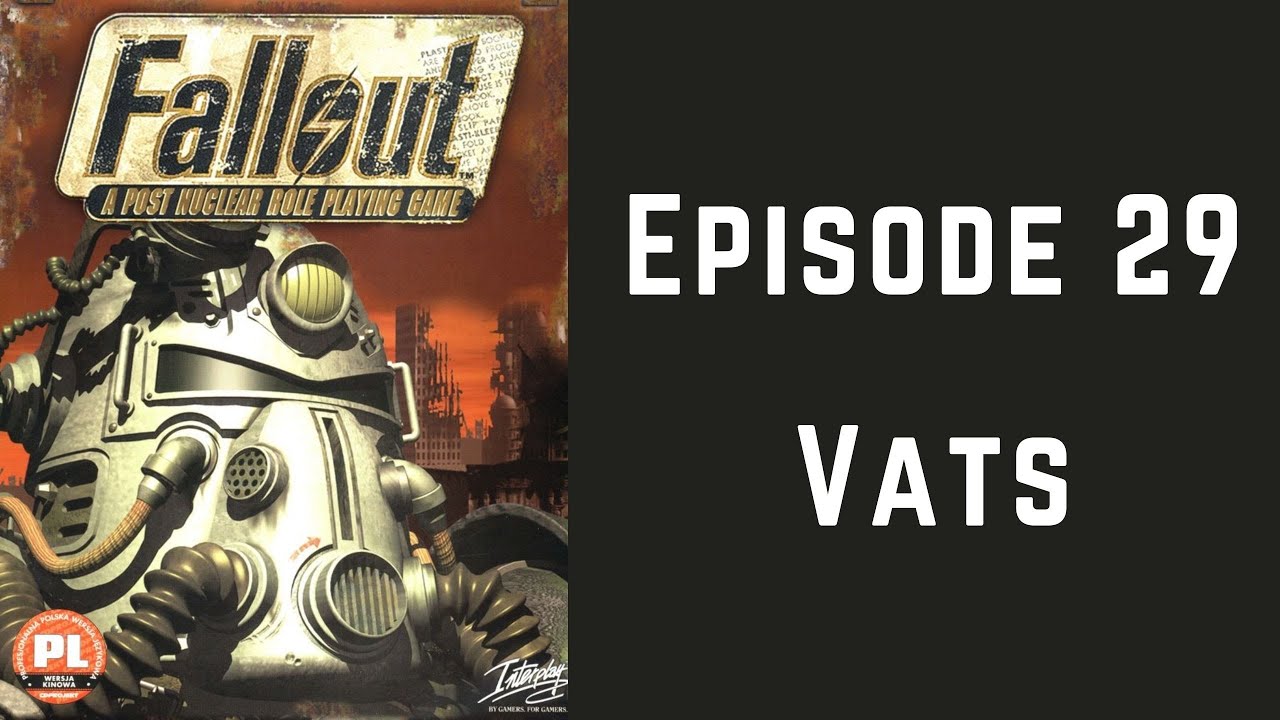 Fallout (Episode 29) Vats - YouTube