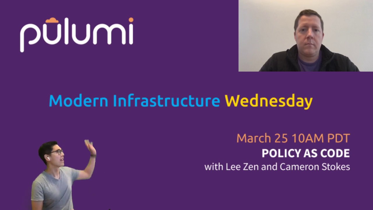 Policy as Code with Cameron Stokes | Modern Infrastructure Wednesday ...