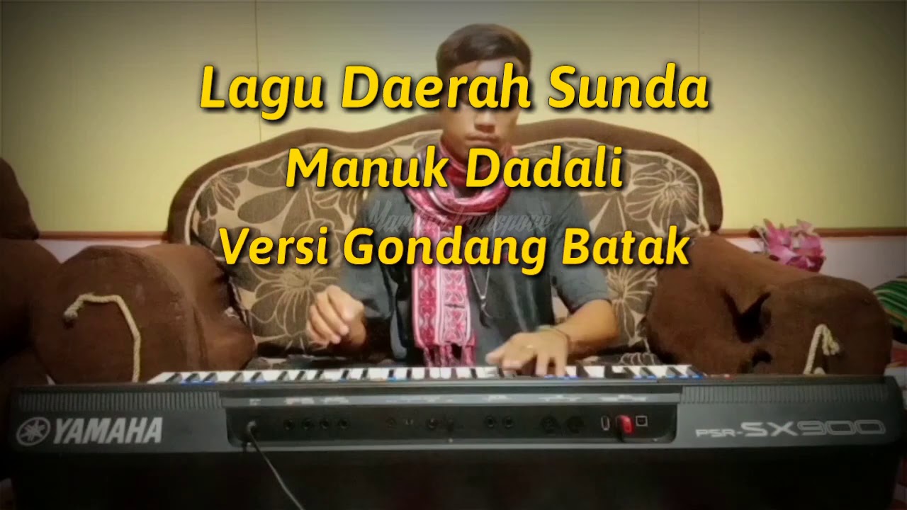 Manuk dadali | Lagu daerah sunda | versi gondang batak | Yamaha Psr ...