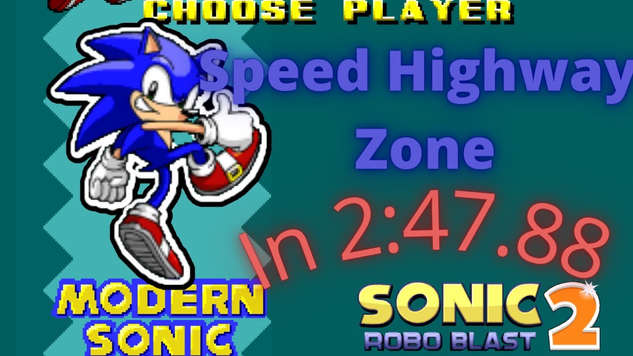 Speed Highway In 2:47.88 as Modern Sonic (PB) SRB2 - YouTube