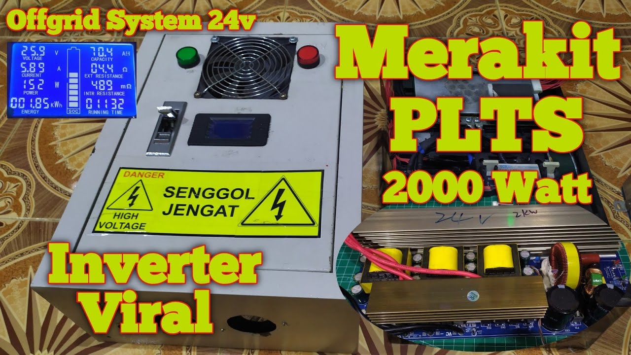 Merakit inverter 2000 watt untuk PLTS solar panel tenaga surya - YouTube