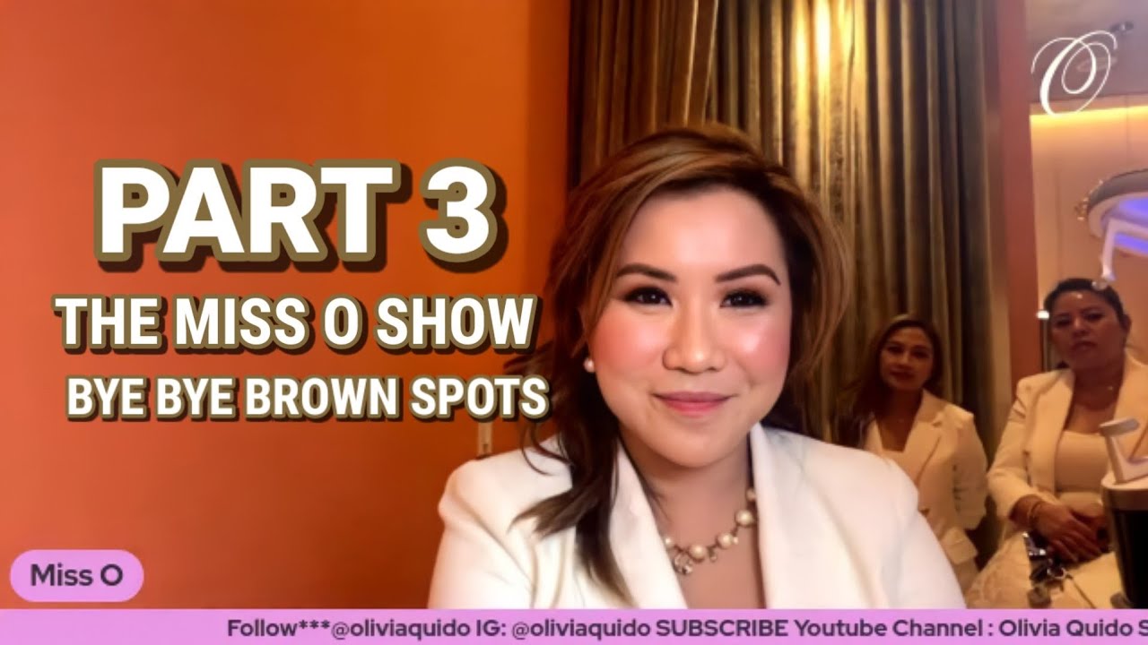 PART 3 OF EPISODE 35 | THE MISS O SHOW | BYE BYE BROWN SPOTS - YouTube