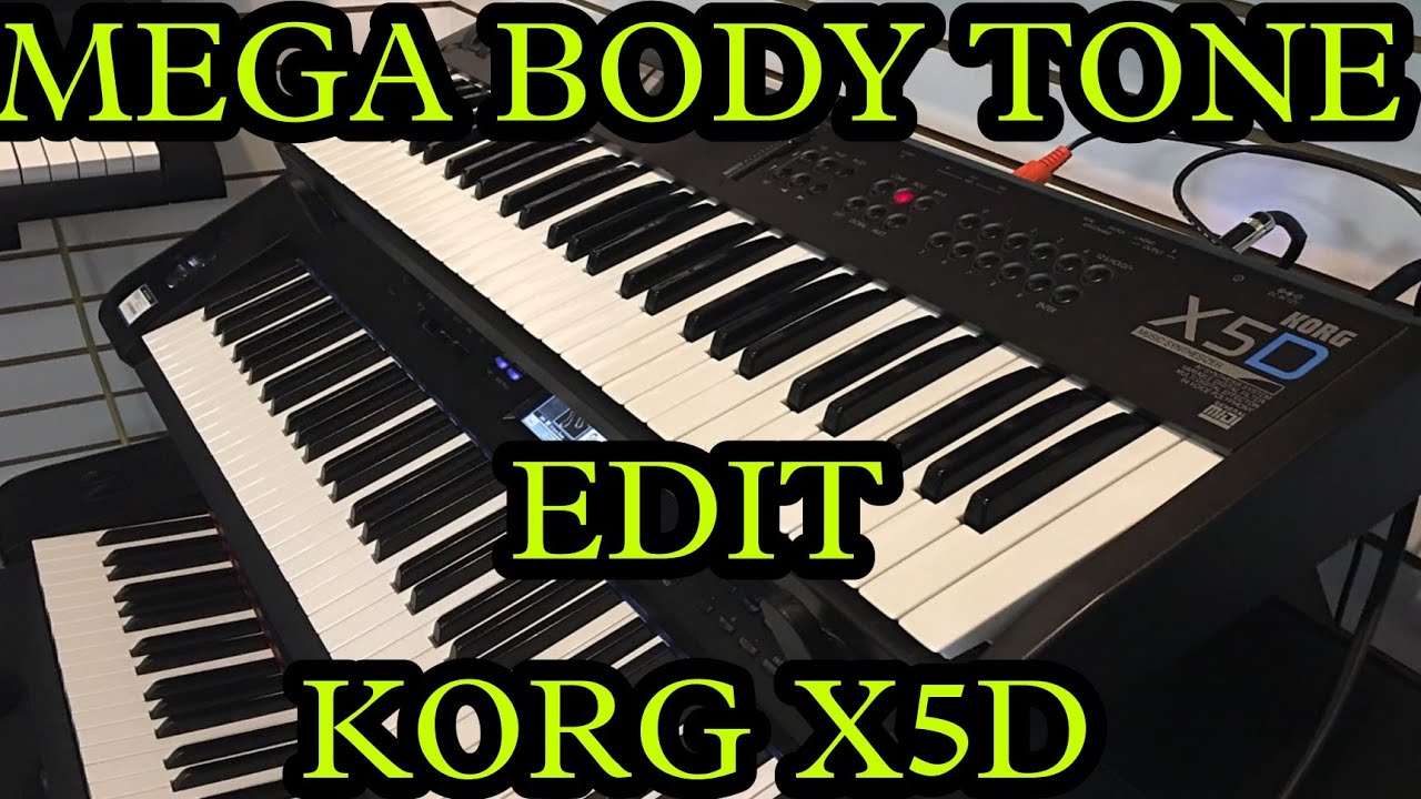 How to edit mega body tone //korg x5d// #casio_world - YouTube