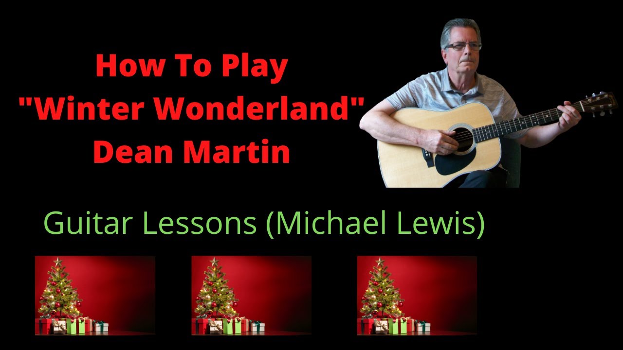 How To Play | Winter Wonderland | Dean Martin - YouTube