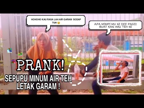 PRANK ! SEPUPU MINUM TEH MASIN 🤣, SAMPAI MUNTAH ✔ #PRANK #SUBSCRIBE #LIKE