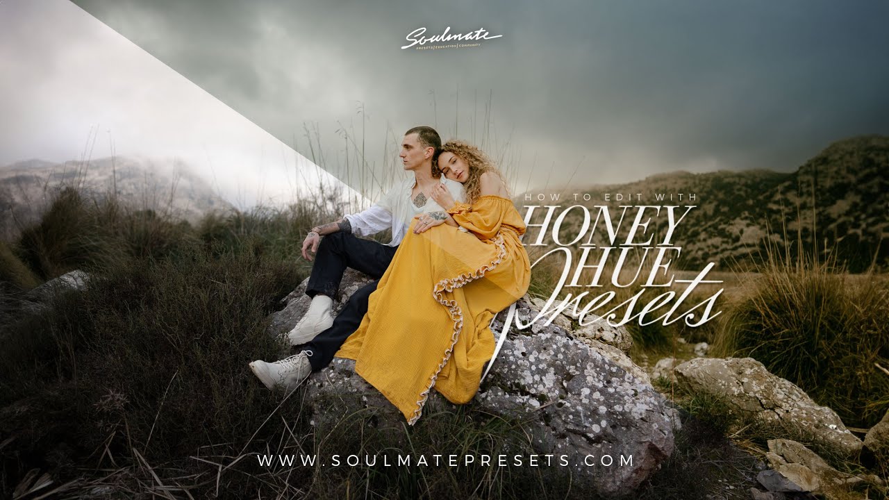How To Edit with HONEY HUE Presets - SOULMATE Presets - YouTube