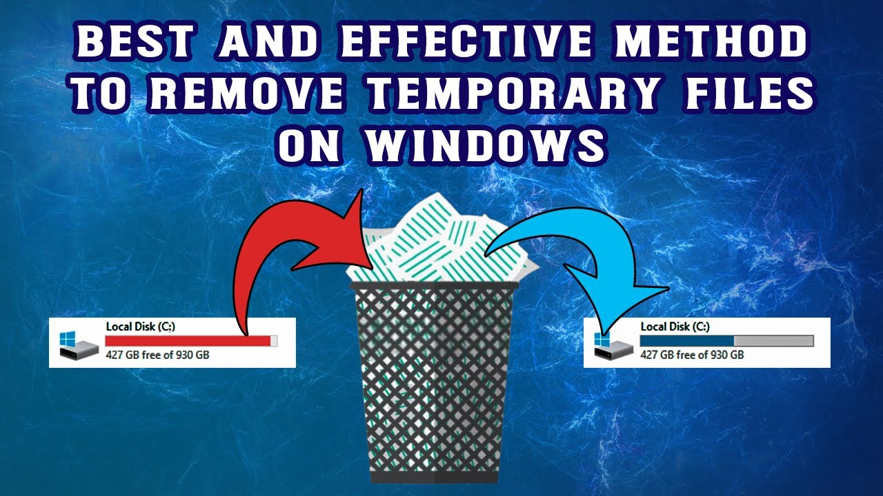 Best And Effective Method To Quickly Remove Temporary Files On A Best And Effective Method To Quickly Remove Temporary Files On A