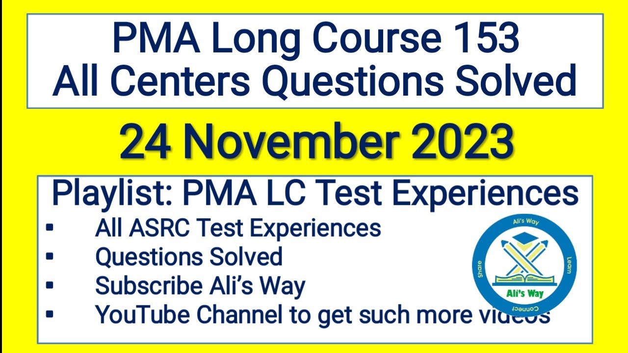 24 November 2023|PMA Long Course 153|All test center experiences solved ...
