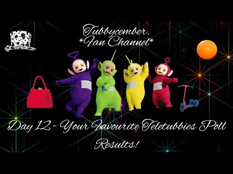 Tubbycember - Day 12: Your Favourite Teletubbies Poll Results! - YouTube