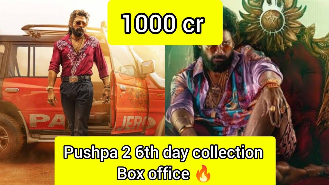 Pushpa 2 6th day worldwide box-office collection | fastest 1000 cr # ...