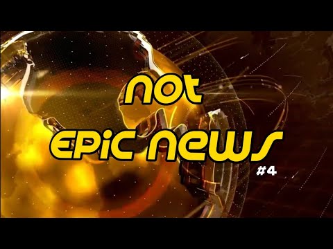 Not Epic News #4 - YouTube