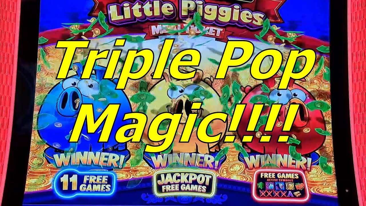 Triple Pop Magic!!!! Fantastic Bonus on Rich Little Piggies Meal Ticket ...