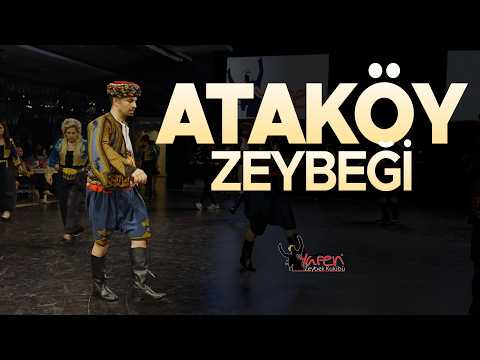 Ataköy Zeybeği | YAREN Zeybek Kulübü
