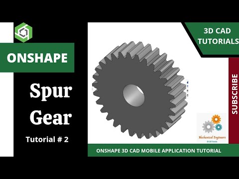 Onshape 3D CAD Tutorial # 2 | How to create 3D model of "Spur Gear" in ...