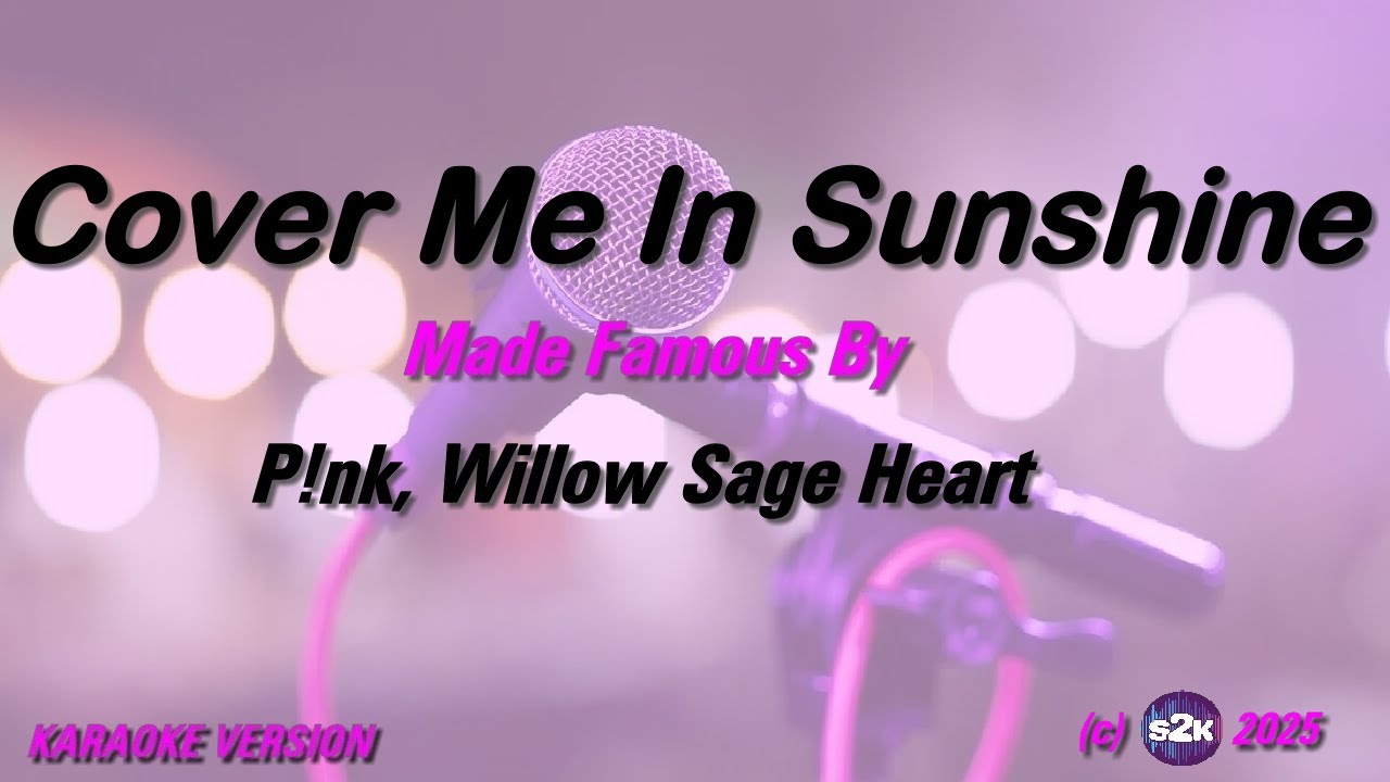P!nk, Willow Sage Heart Cover Me In Sunshine - YouTube