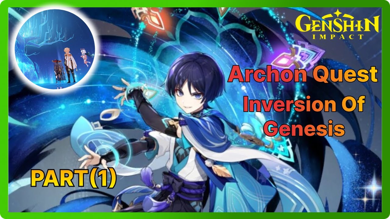 Archon Quest Inversion Of Genesis - Interlude Chapter III - PART 1 ...