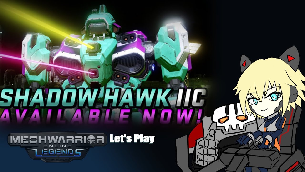 [Mechwarrior Online]Shadow Hawk IIC Just Arrived[魔ラットアンナ/Maratto Anna ...