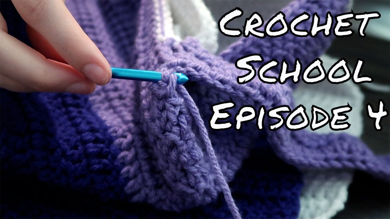Crochet School Episode 4 | Make Your First Wearable - YouTube