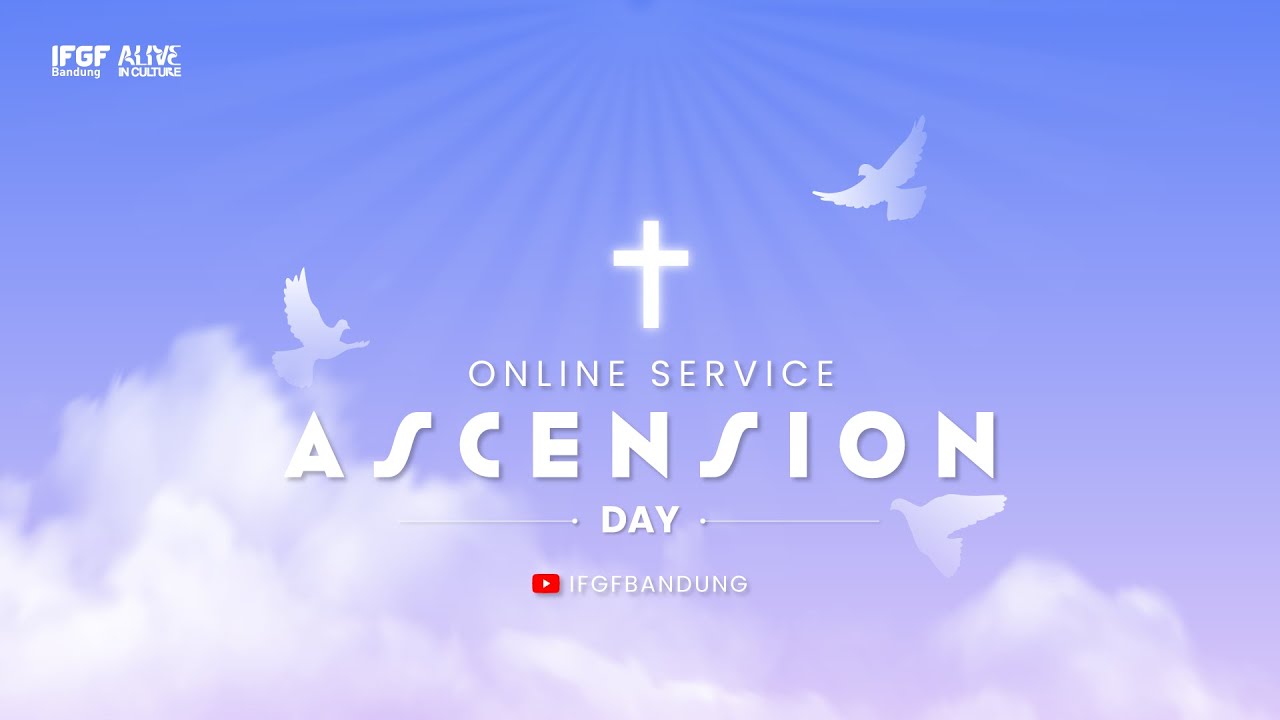 Ascension Day - 29 MAY 2025 - Ps Steven Adrian - YouTube