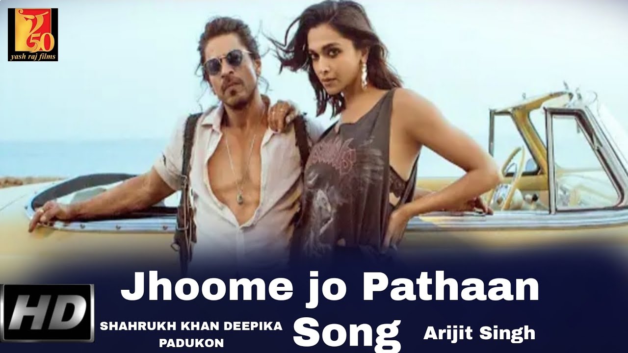 Jhoome Jo Pathaan l Shahrukh Khan,Deepika Padukone,Pathaan New Song ...