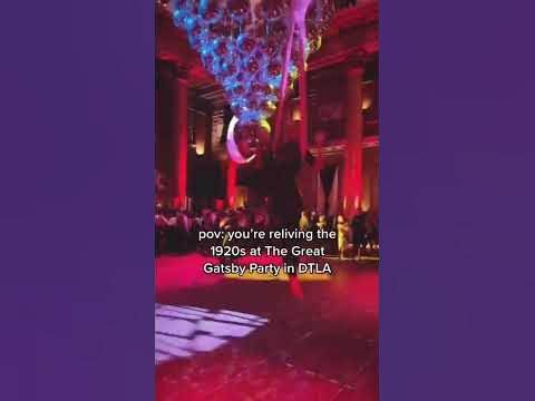 1920s Great Gatsby Themed Party in Downtown LA 🍾🥂 - YouTube