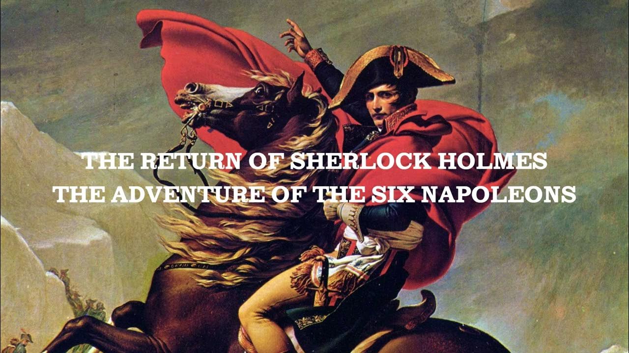 Sherlock Holmes | The Adventure of the Six Napoleons | Audiobook ...