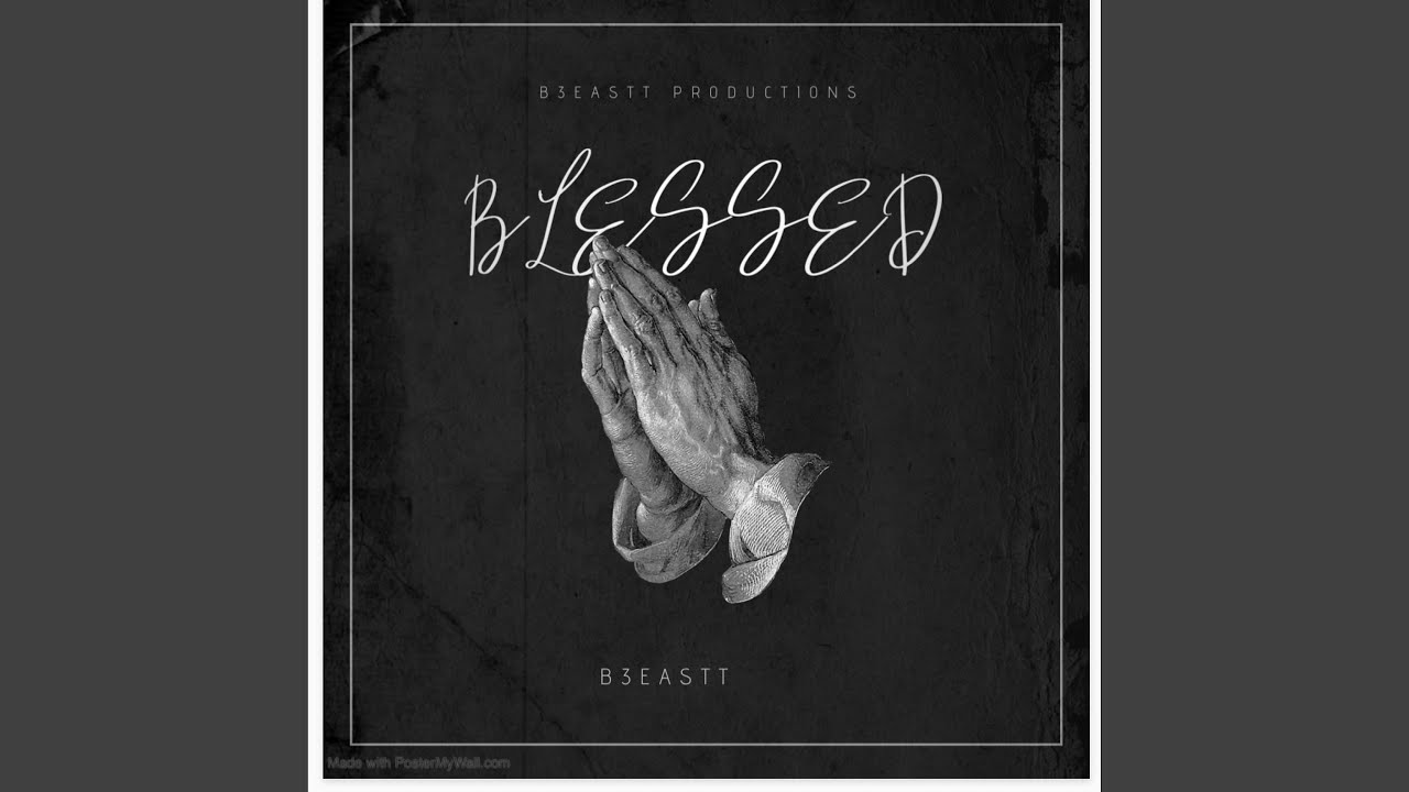 Blessed - YouTube