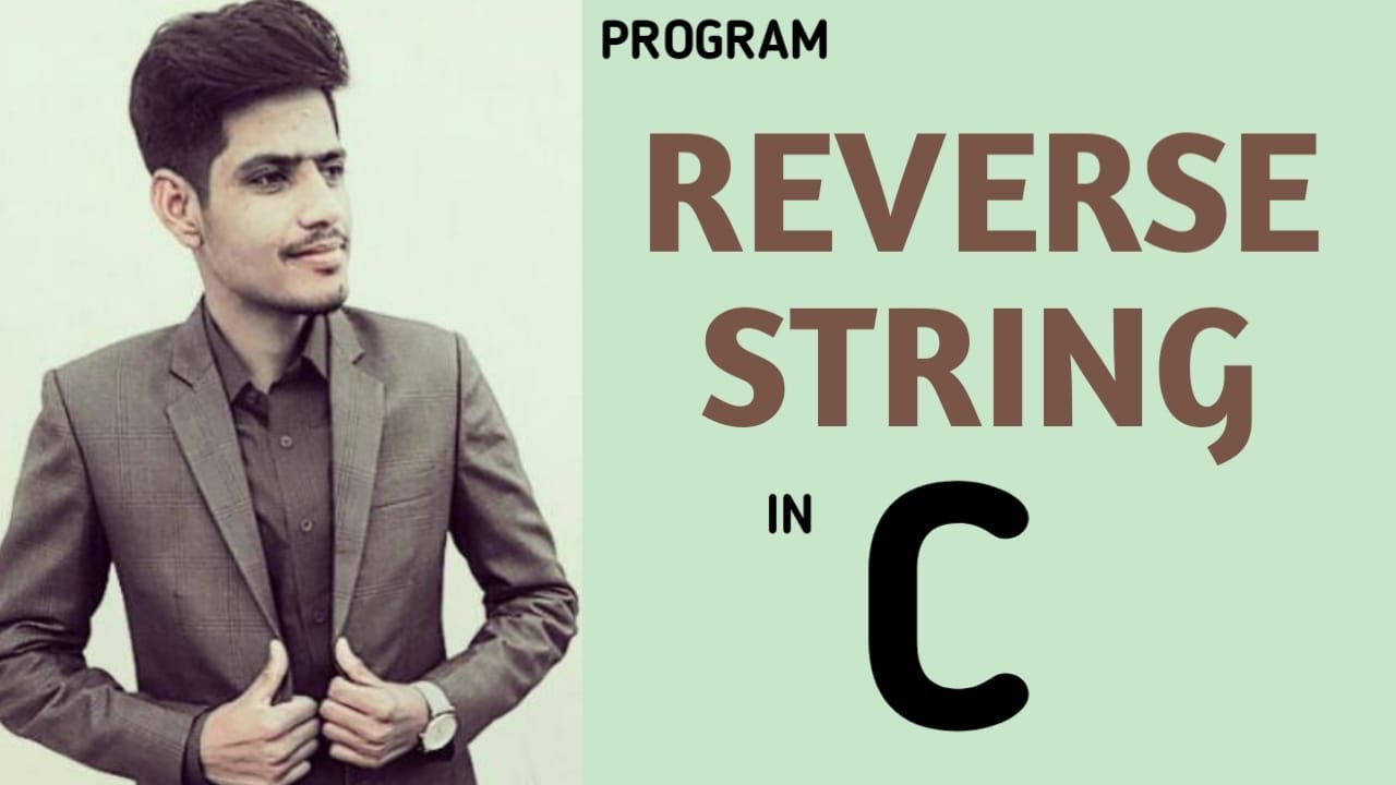 C Program To Reverse A String C Basic Tutorials C Language Tutorial 6248