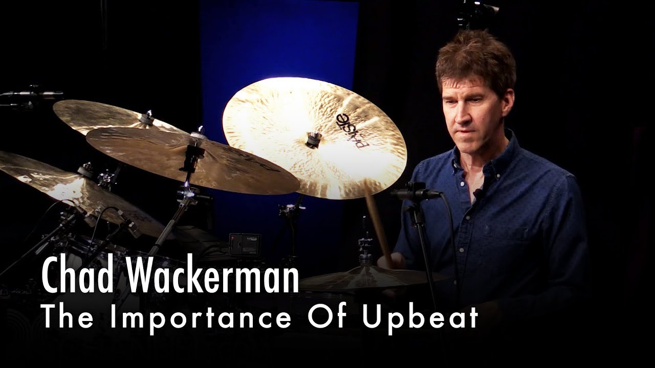 Chad Wackerman On The Importance Of Upbeat - YouTube