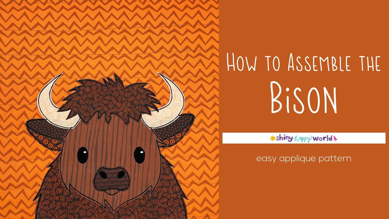 How to Assemble the Bison Applique Pattern - YouTube