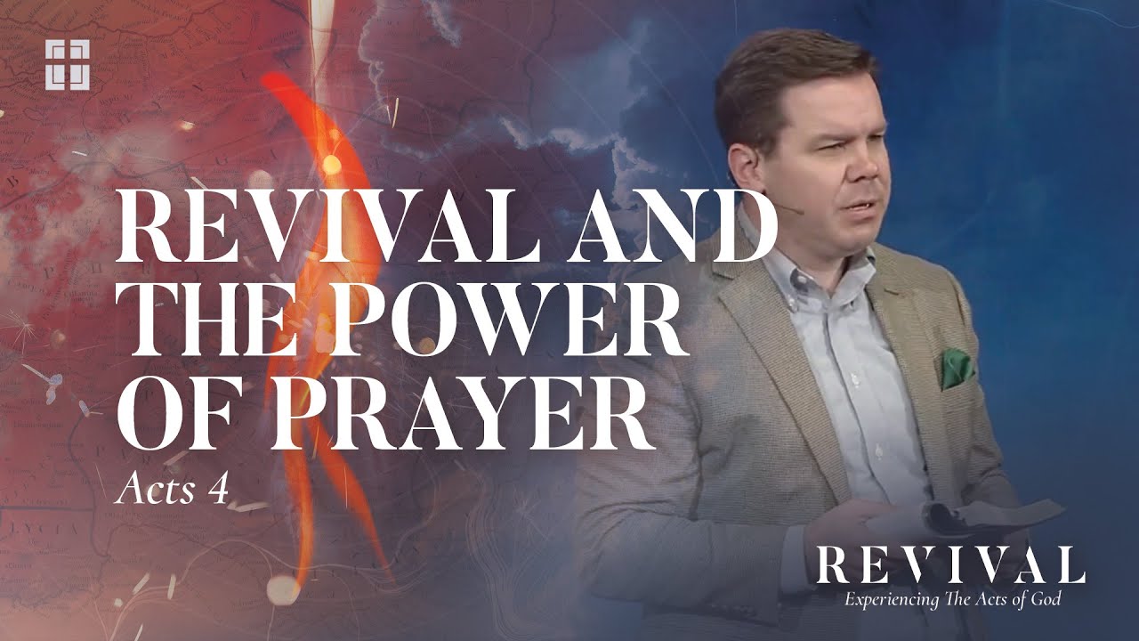 Revival and the Power of Prayer - YouTube