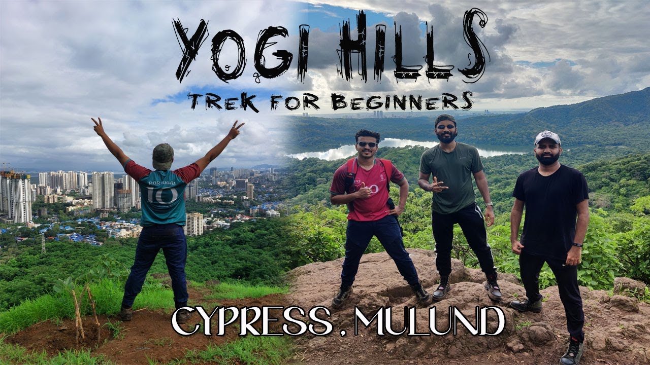 Our First trek | Yogi Hills | Cypress Mulund | Trek for Beginners ...
