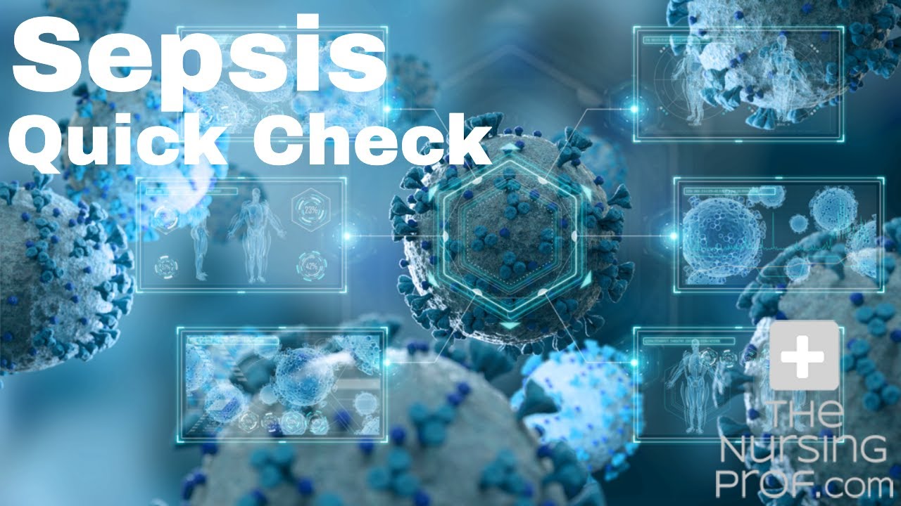 Sepsis Quick Check Assessment - YouTube
