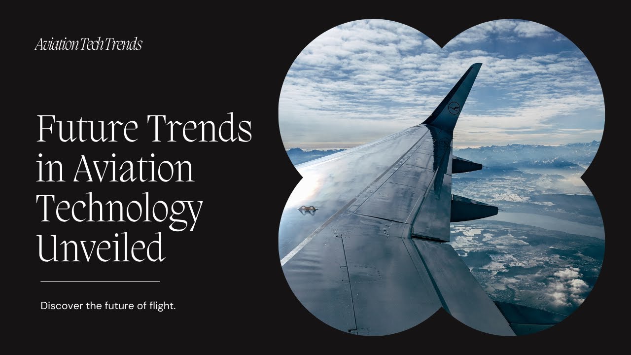 Future Trends in Aviation Technology - Speculating the Future of ...