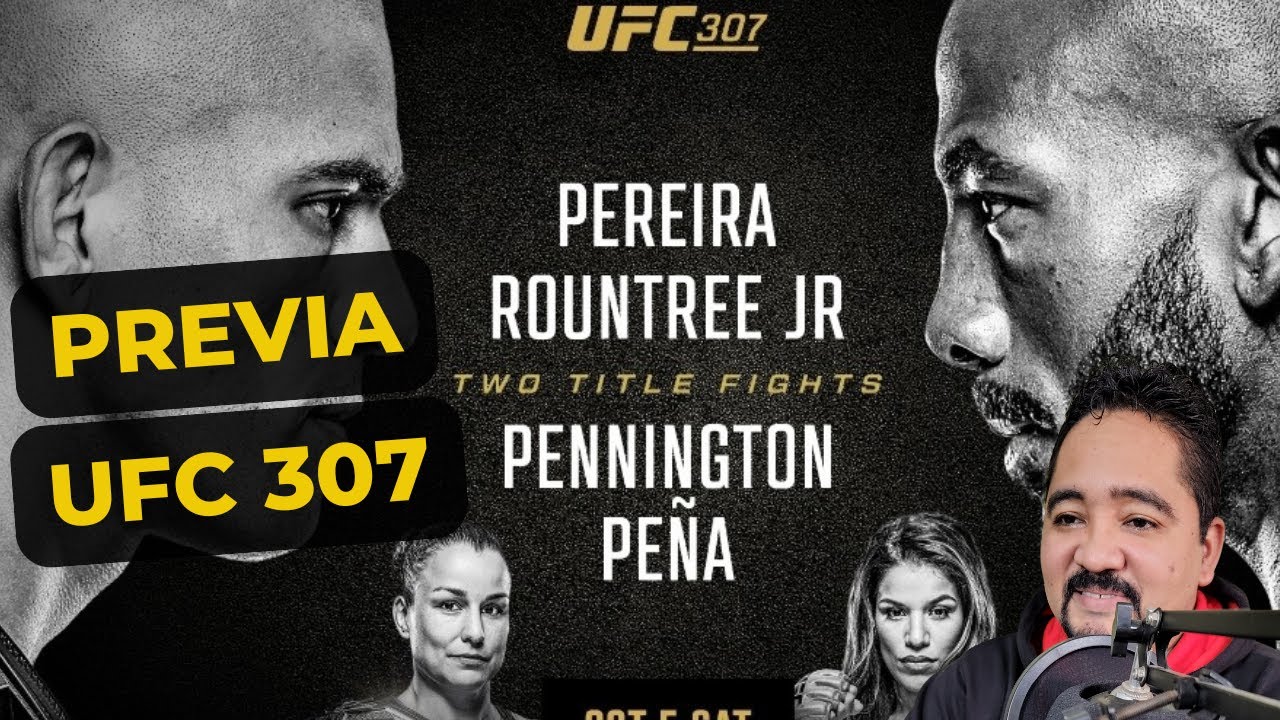 PREVIA Y PRONOSTICOS PARA EL UFC 307 - ALEX PEREIRA VS KHALIL ROUNTREE ...