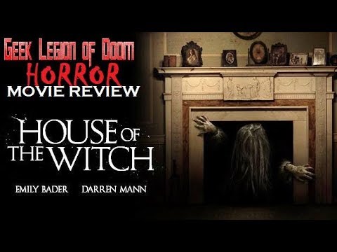 HOUSE OF THE WITCH ( 2017 Emily Bader ) Haunting Horror Movie