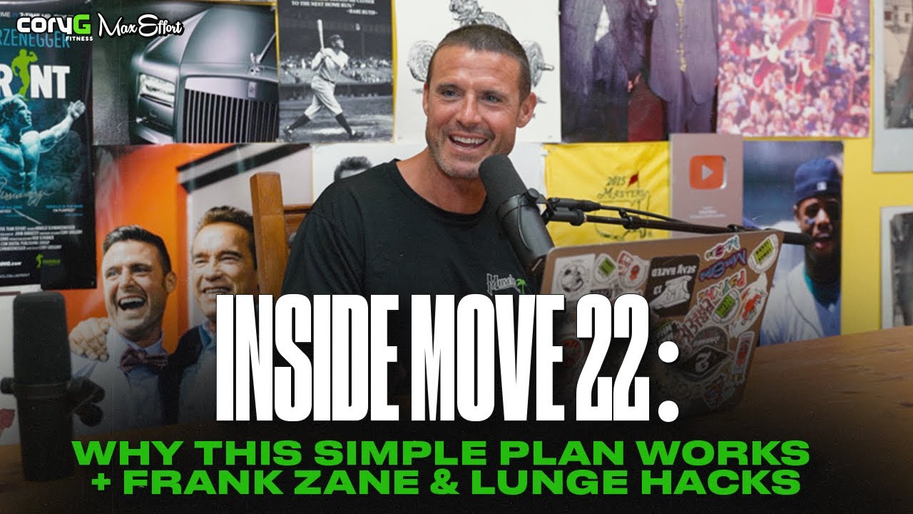 Inside MOVE 22: Why This Simple Plan Works + Frank Zane & Lunge Hacks ...