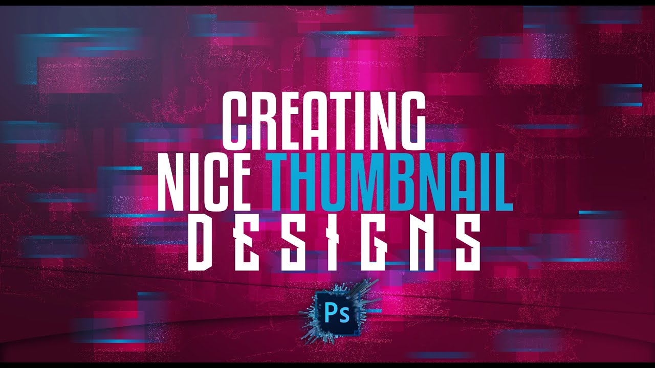 Photoshop Tutorial: Creating Nice Thumbnail Designs - YouTube