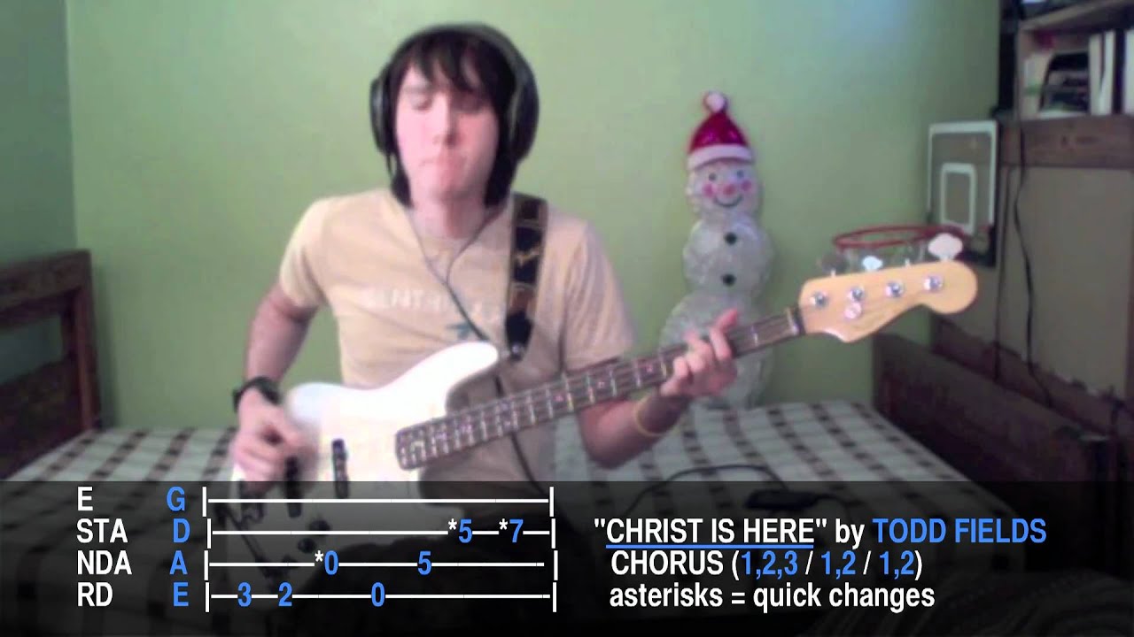 Todd Fields "Christ Is Here" bass tab/cover in E Standard - North ...