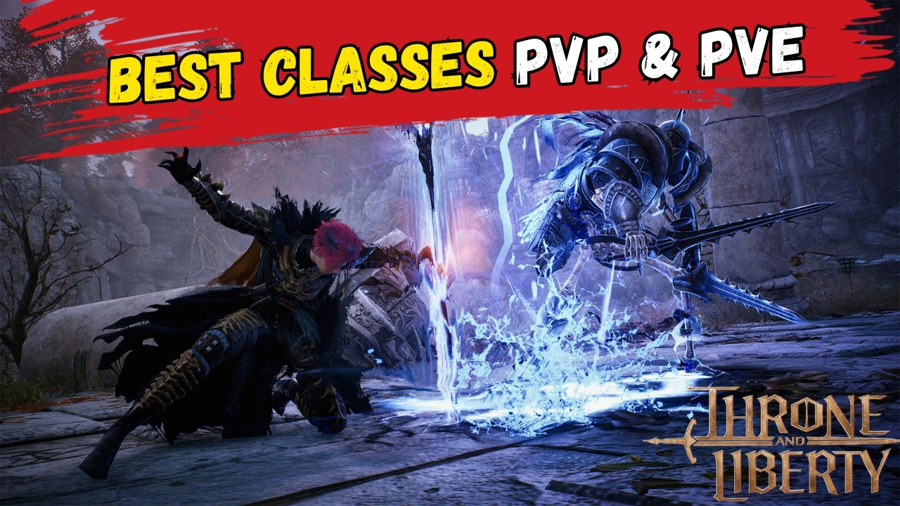 Throne and Liberty BEST CLASSES PVP & PVE - YouTube