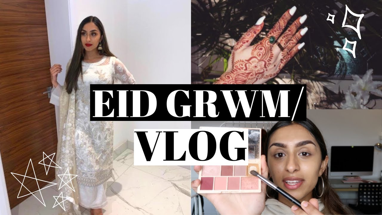 EID GRWM/VLOG 2019 - YouTube