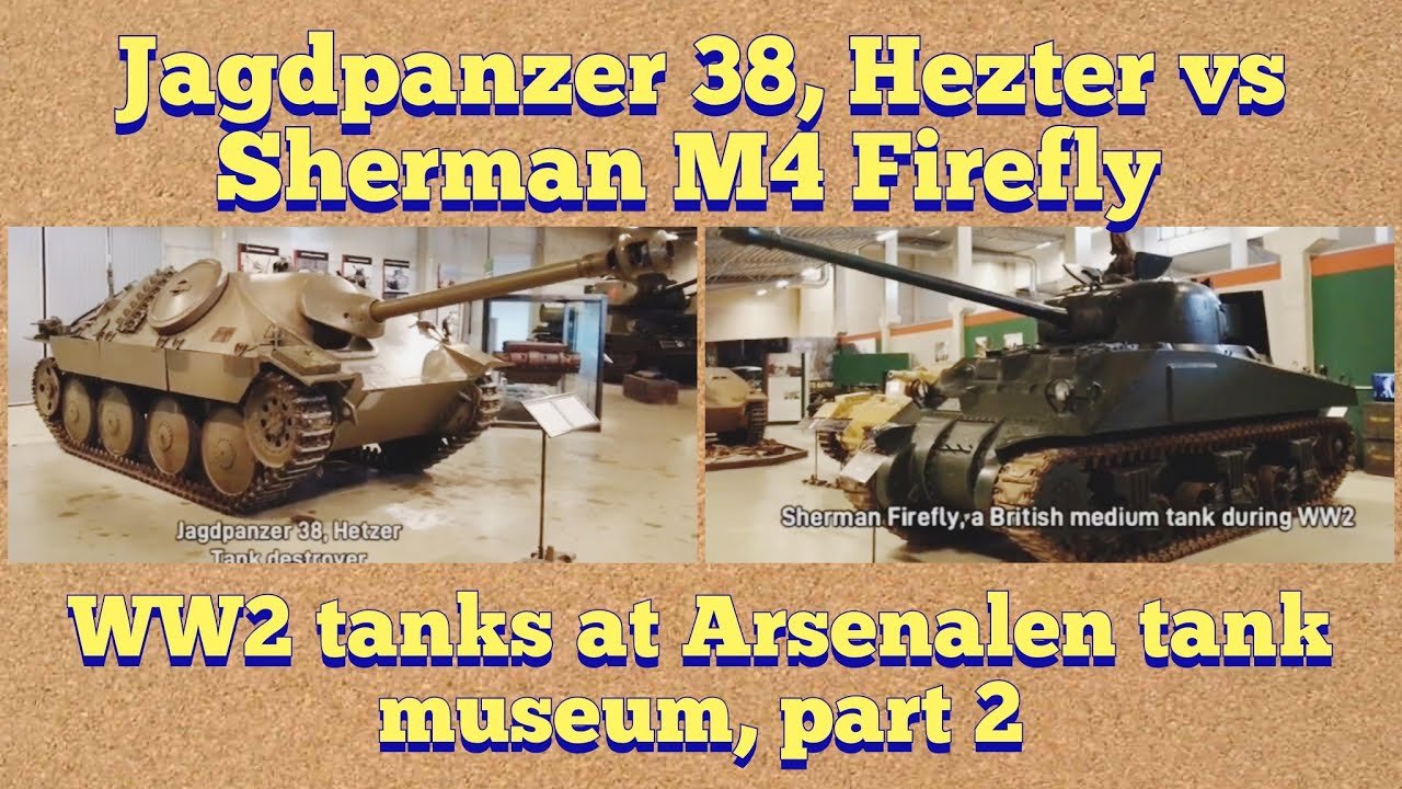 WW2 tanks, Allied, Axies and Swedish. Sherman Firefly and the most ...