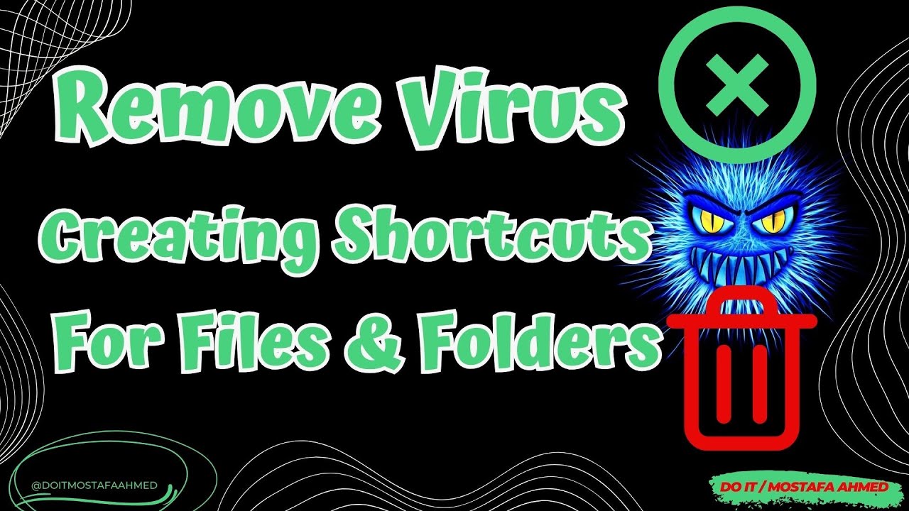 How to Remove Virus Creating Shortcuts For Files & Folders in Pen ...