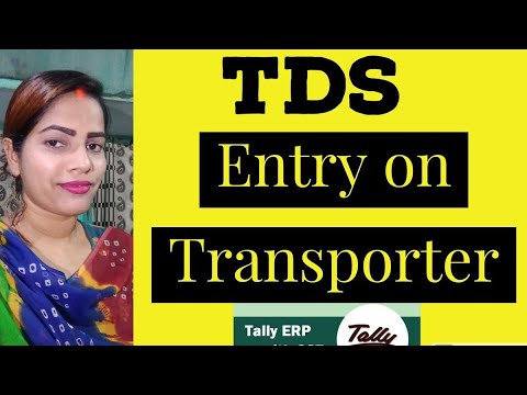 TDS on transportation (freight) charges in tally - YouTube