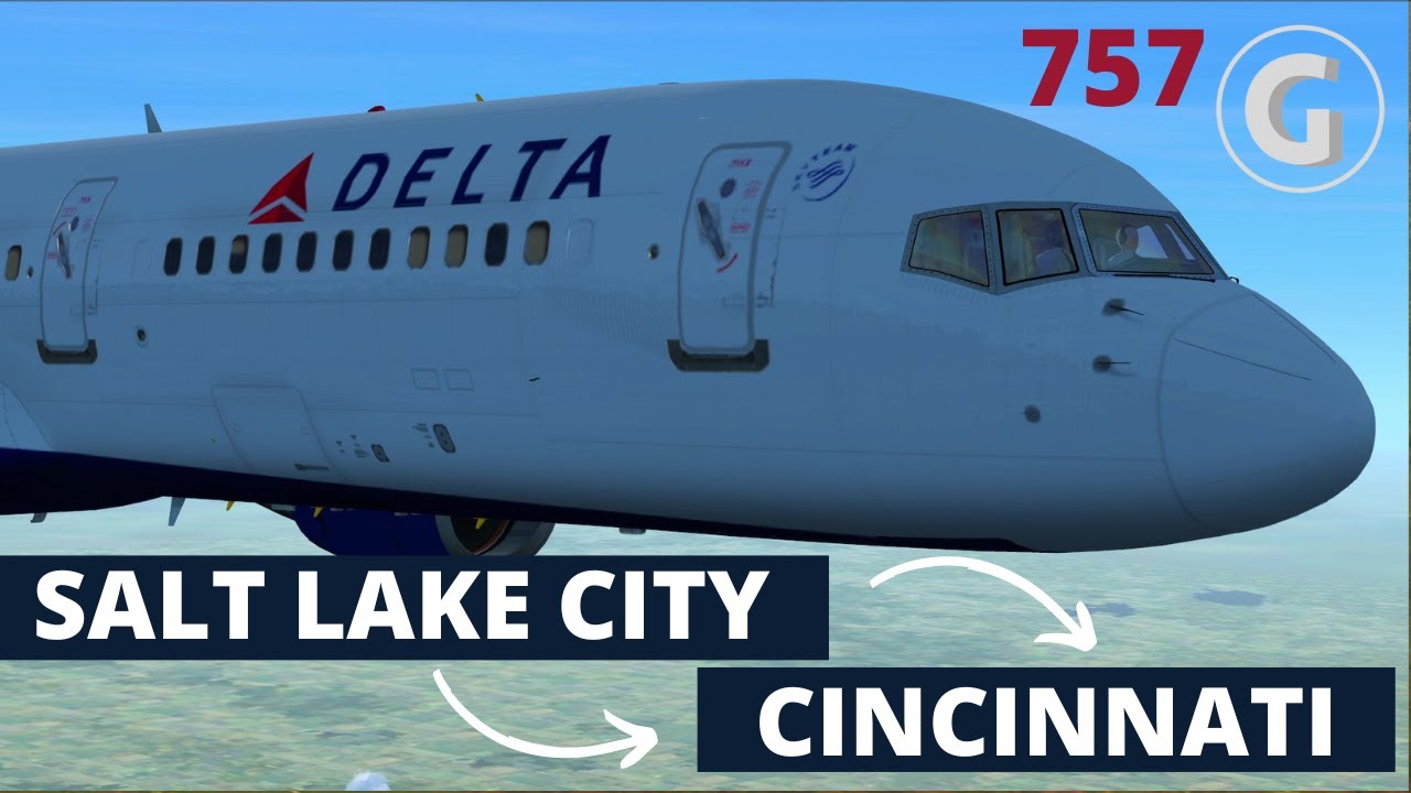 FSX | Delta Boeing 757-200 from Salt Lake City to Cincinnati | One of ...