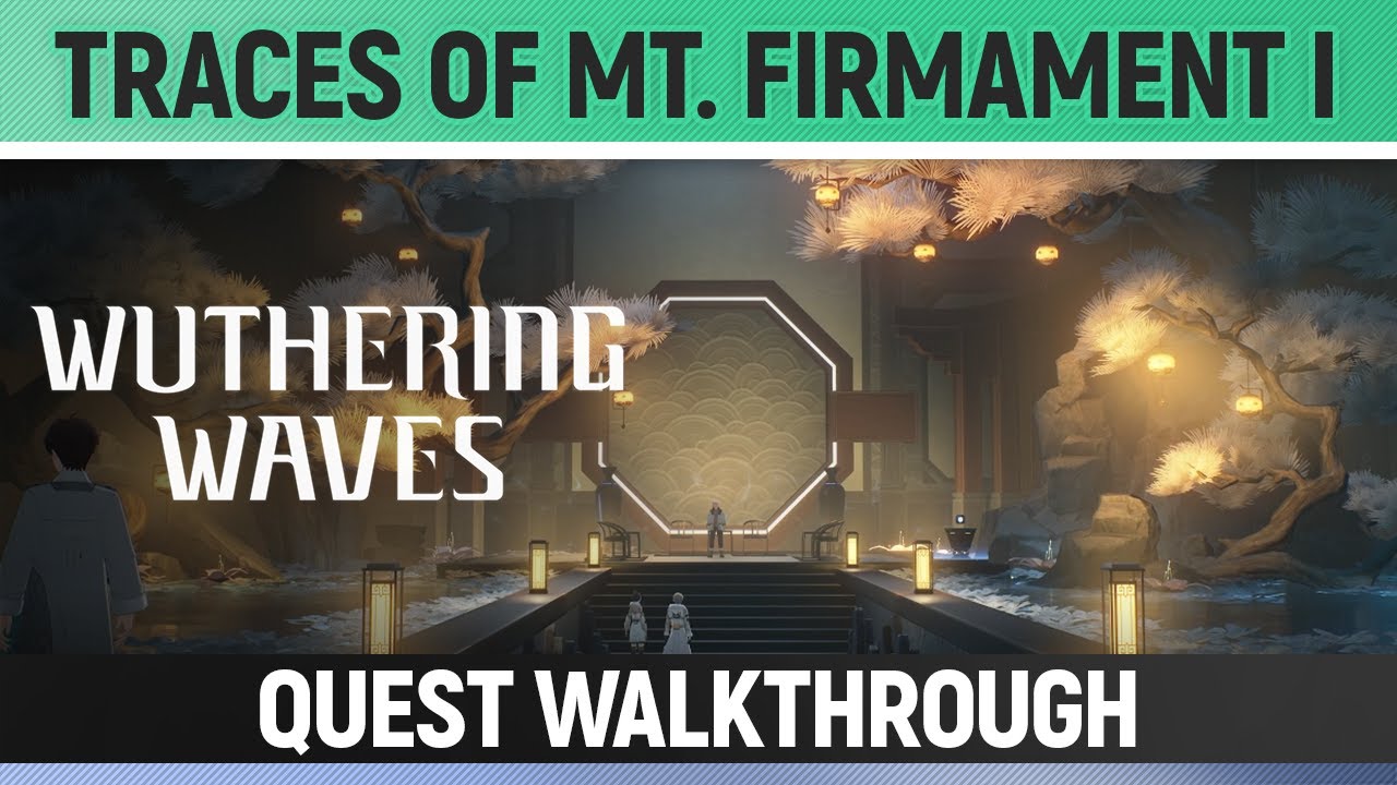Wuthering Waves - Traces of Mt. Firmament I - Quest Walkthrough - YouTube