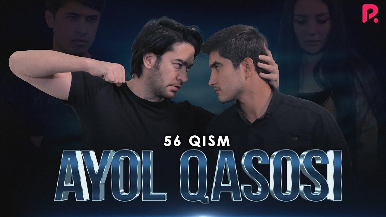 Ayol qasosi 56-qism (Milliy serial) - YouTube